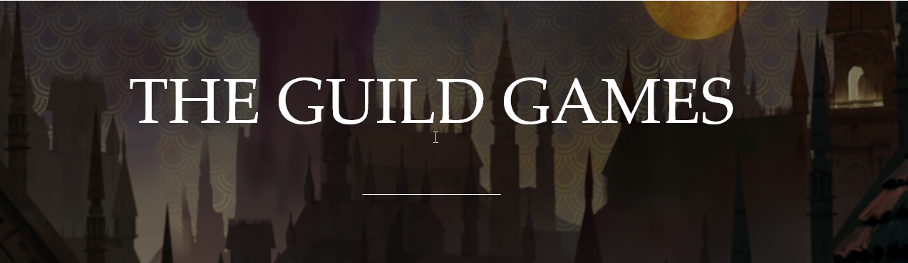 The Guild Games: Join Today! – For the Sake of Reading